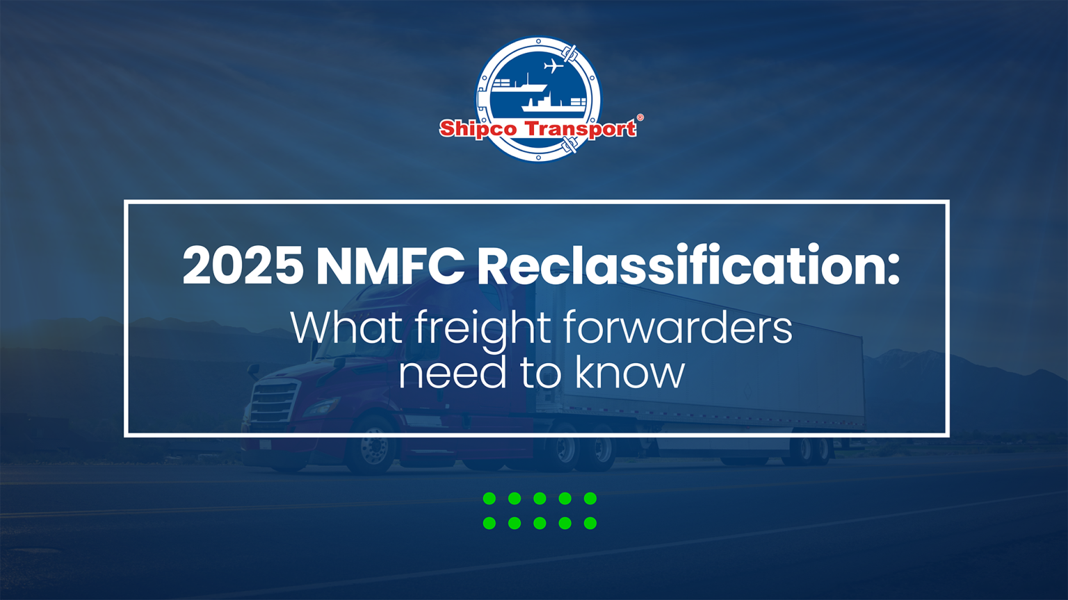 2025 NMFC reclassification: What freight forwarders need to know ...